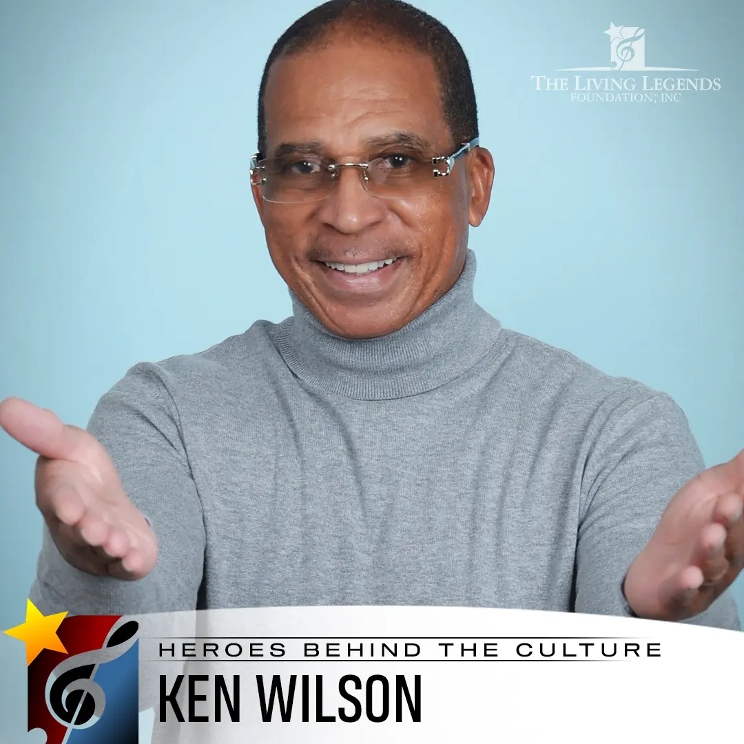 Celebrating the Heroes of Black Music & Culture: Ken Wilson - Living ...